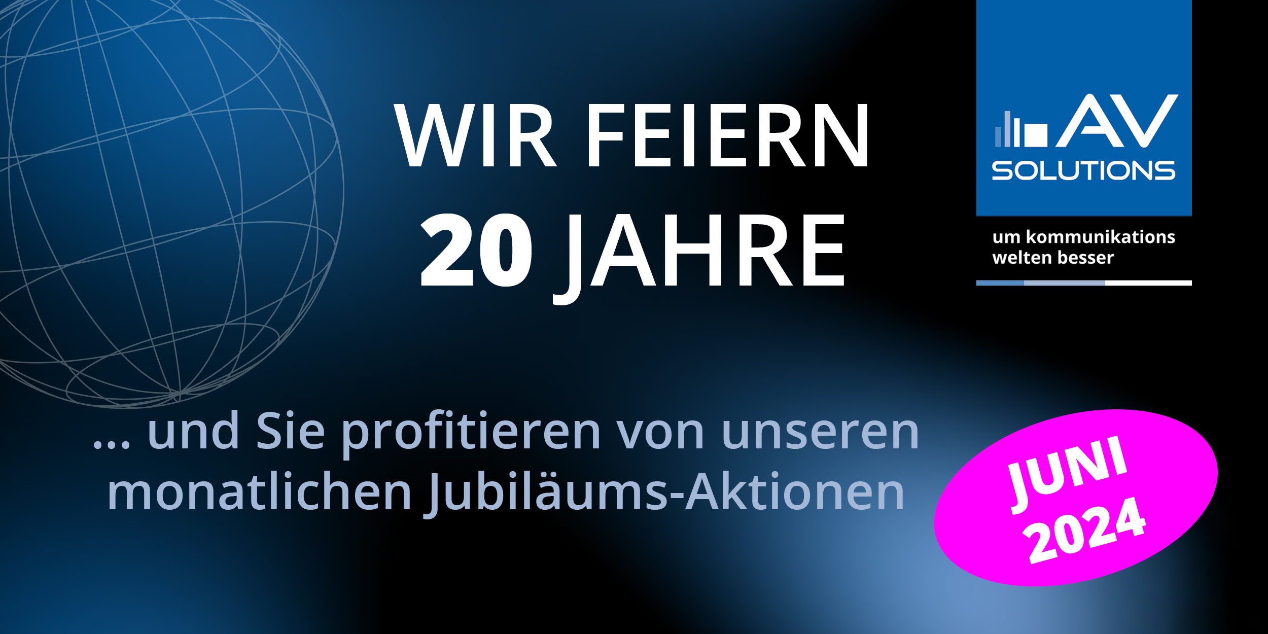 20 Jahre AVsolutions - Monatsaktion JUNI 2024